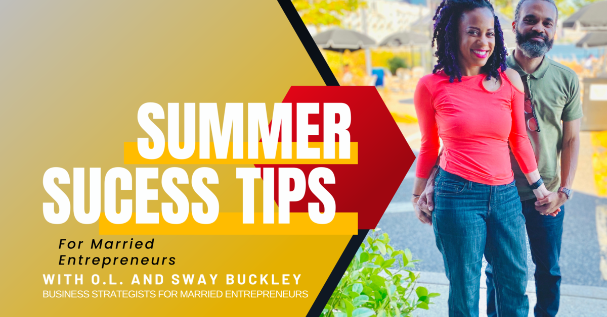 Summer Success Tips For Married Entrepreneurs